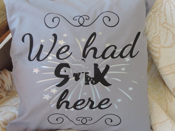 Items Similar To We Had Sex Here Sex Here Pillow Lovers Pillow Partner Pillow Mature Listing