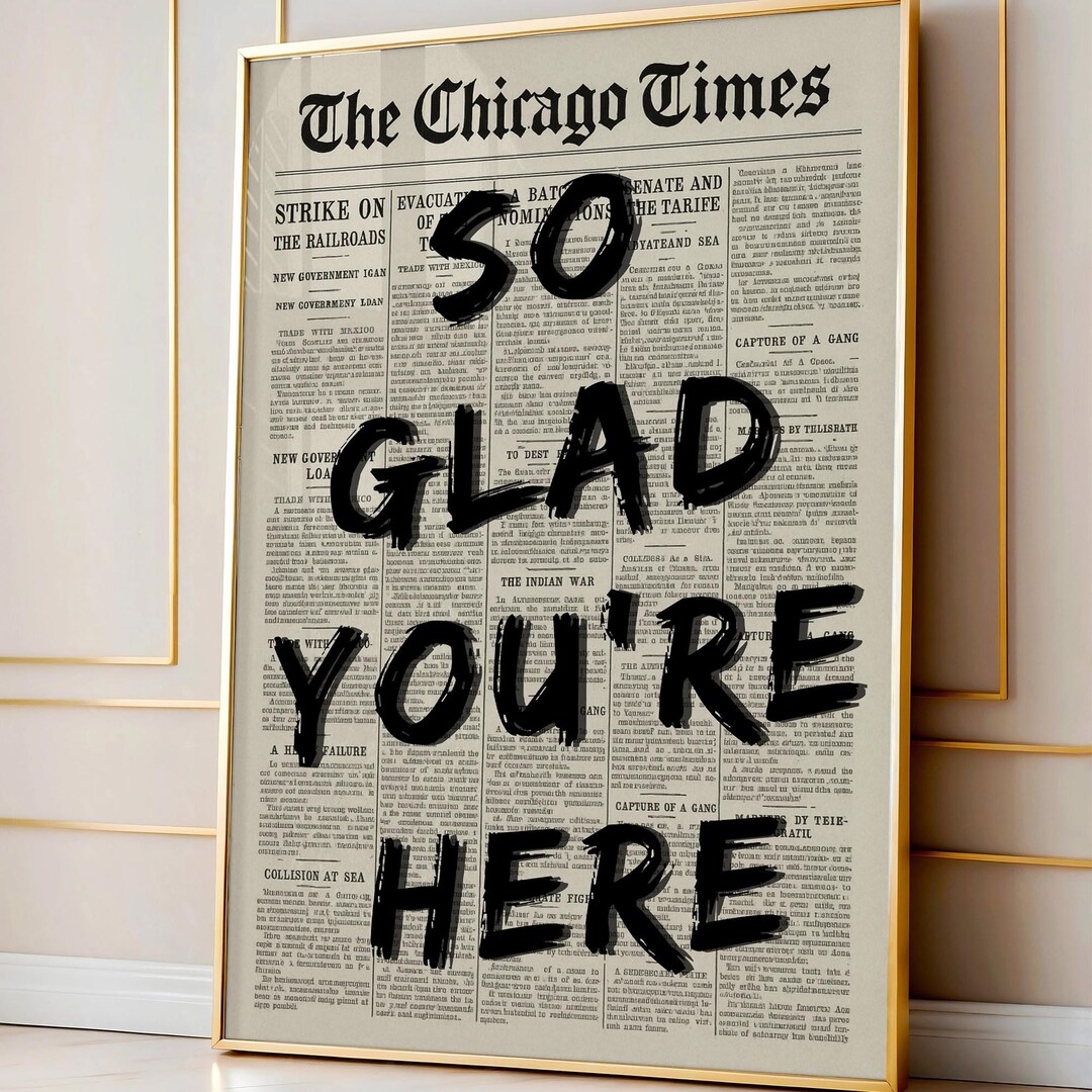 Retro so Glad You’re Here Newspaper Print, Minimalist Inspirational ...