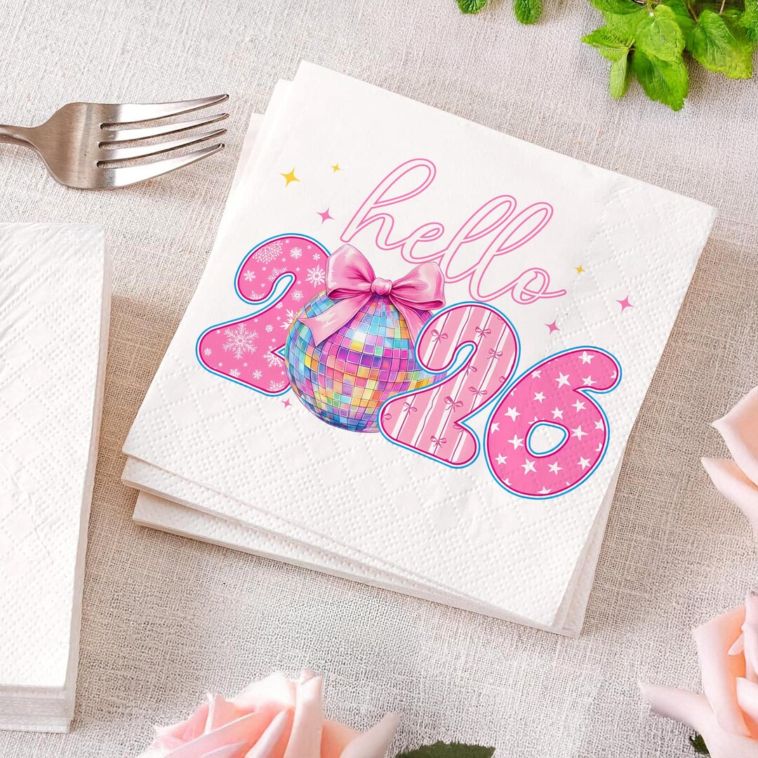 Hello 2026 Napkins, New Years Eve Party Decor Napkins, Girly Disco Ball ...