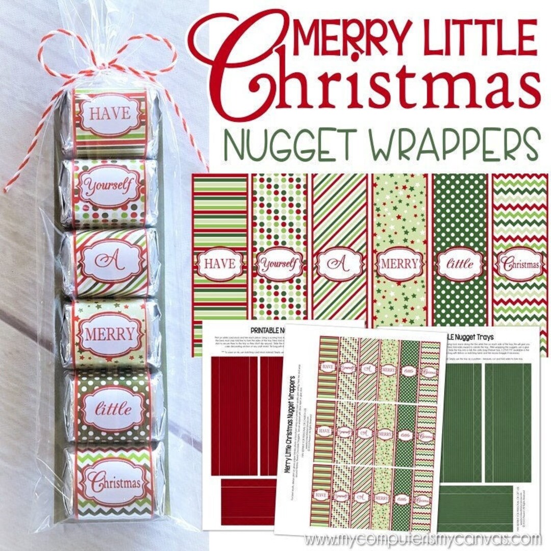 Have Yourself a Merry Little Christmas Nugget Wrappers, Christmas ...