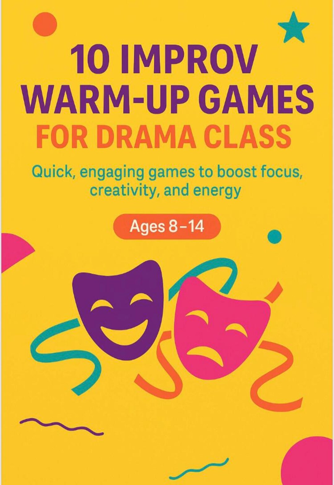 10 Improv Warm-up Games for Drama Class (ages 8–14) – Printable PDF for Drama Teachers ...