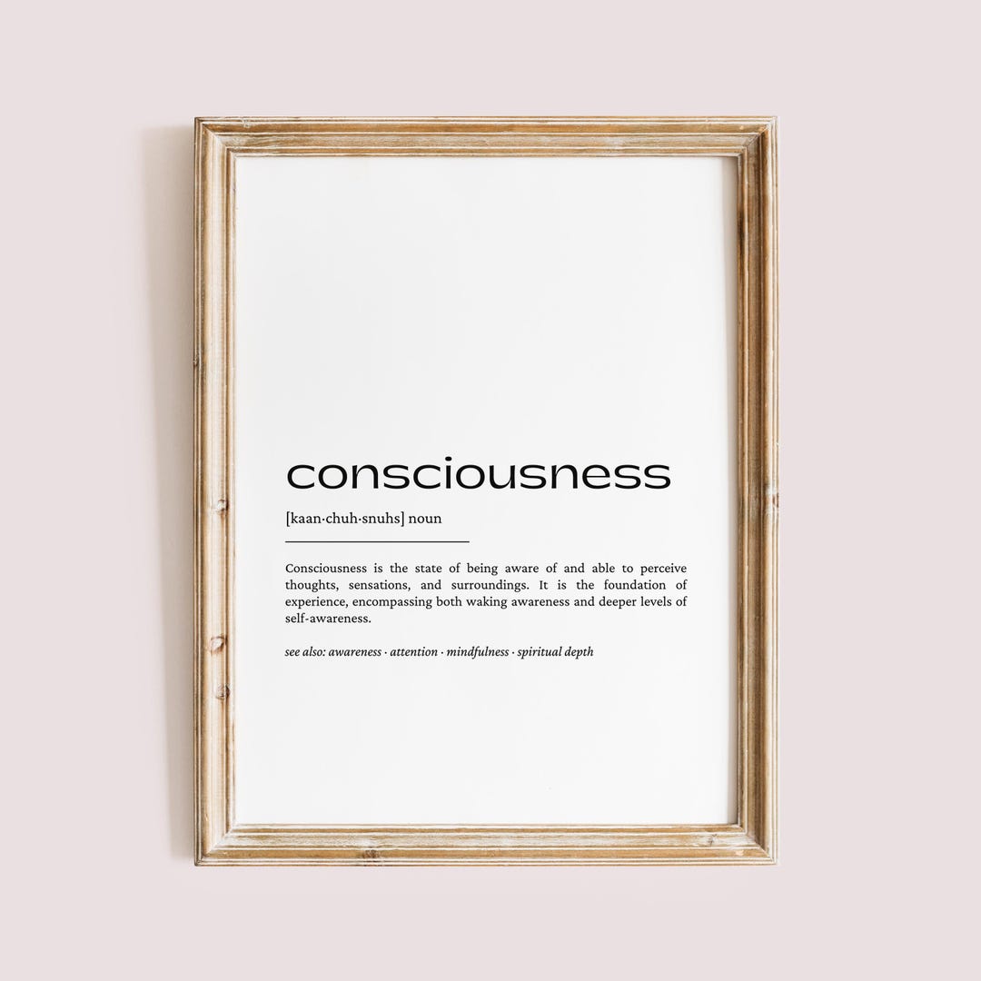 Consciousness Definition Print: Inspirational Word Art (digital ...