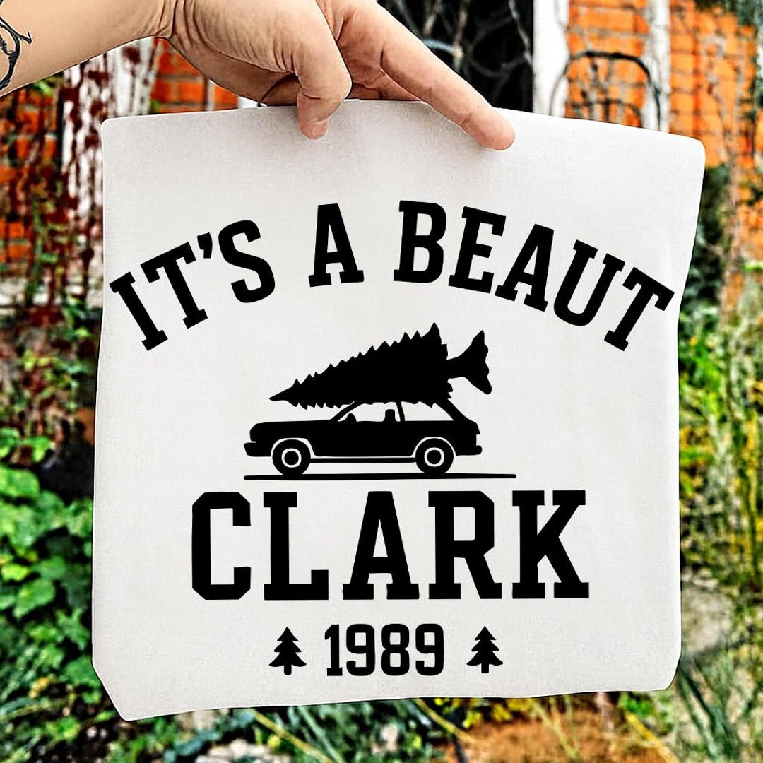 It’s a Beaut Clark SVG: Funny Christmas Vacation Shirt Design (digital ...