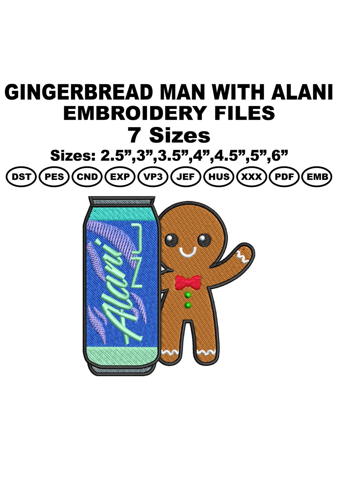 Gingerbread Man Holding Alani Drink Can Embroidery Files - Etsy