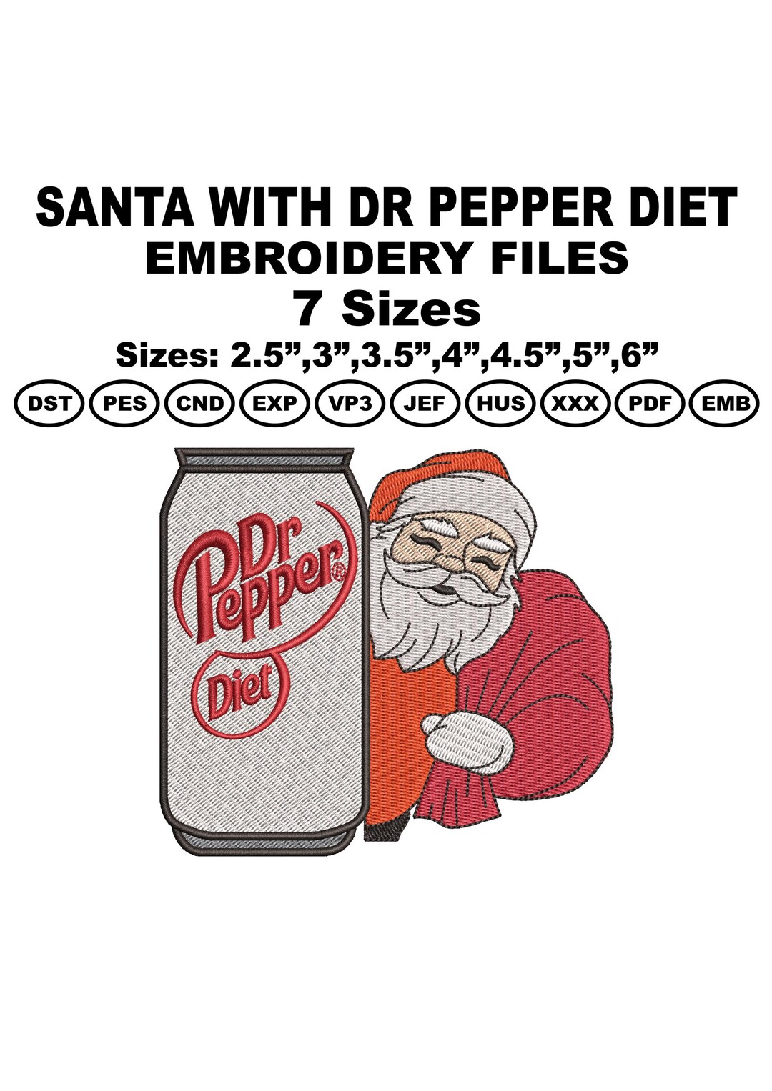 Santa Claus With Dr Pepper Diet Drink Can Embroidery Files 7 Sizes - Etsy
