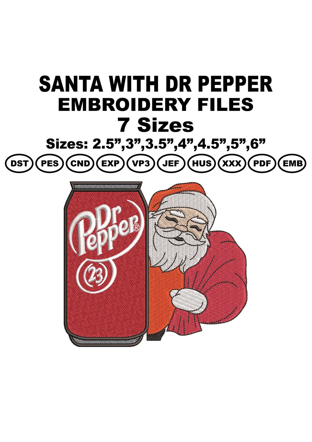 Santa Claus With Dr Pepper Drink Can Embroidery Files 7 Sizes - Etsy