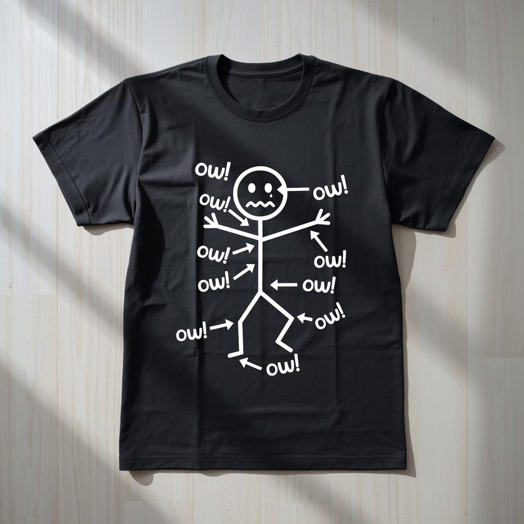 Ow Ow Ow Stick Character Figure Humor Chronic Pain Awareness T-shirt ...