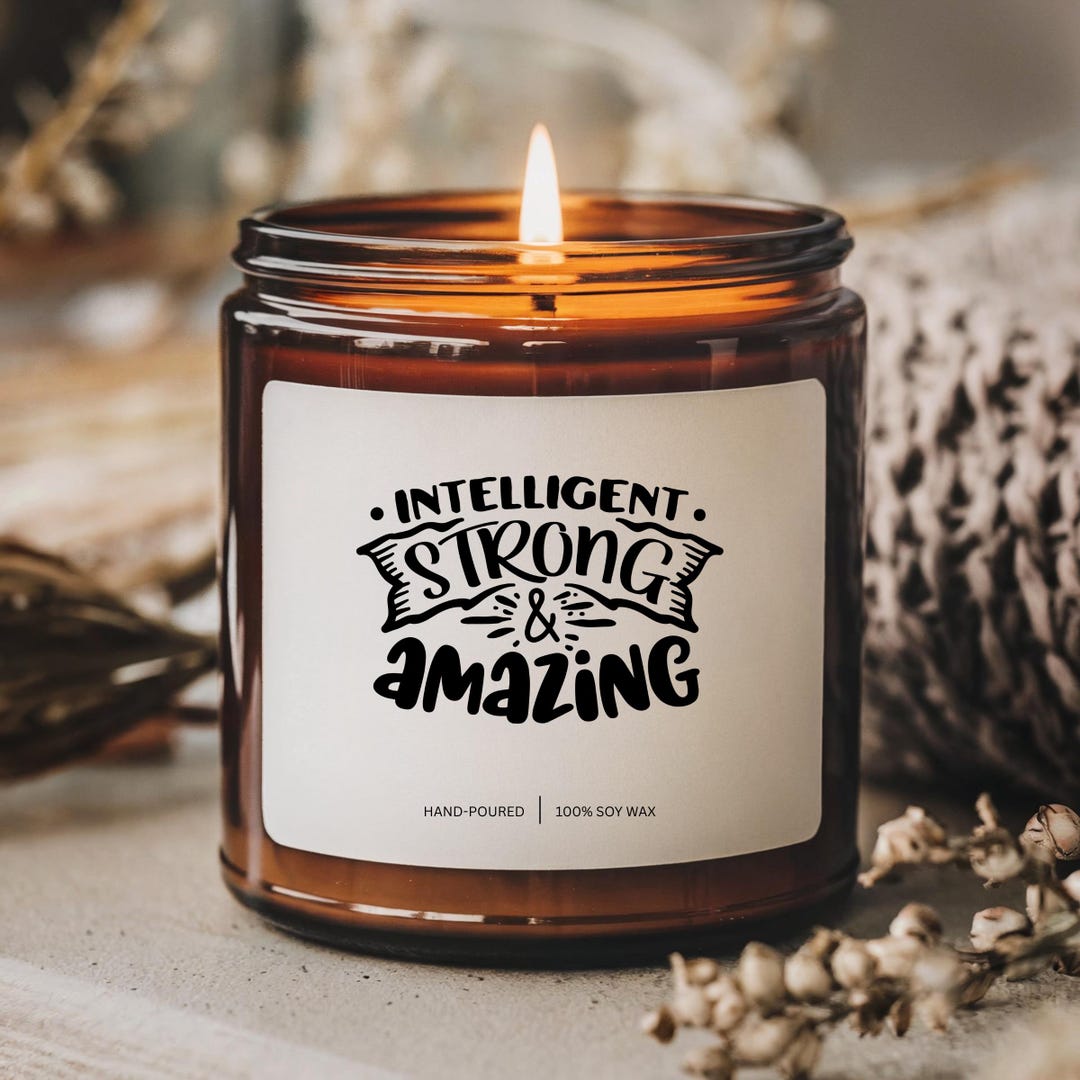 Motivational Candle for Women, Intelligent, Strong & Amazing ...