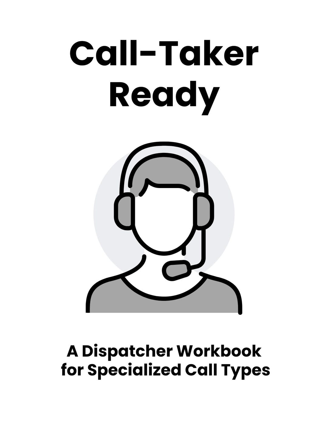 Call-taker Ready Dispatcher Workbook | Digital 150+ Page Training ...