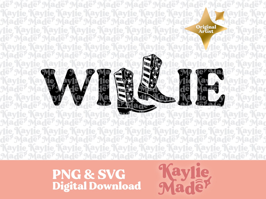 Willie SVG, Willie PNG, Cowboy Boots Svg, Country Music Svg, Cowgirl ...