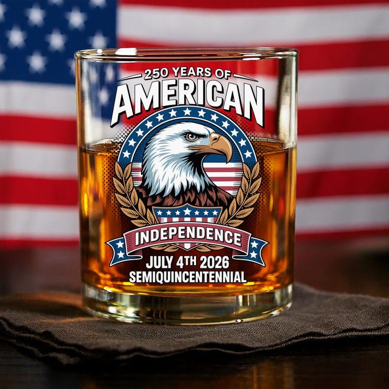 250th Anniversary America Whiskey Glass, 250 Years USA Independence Day ...