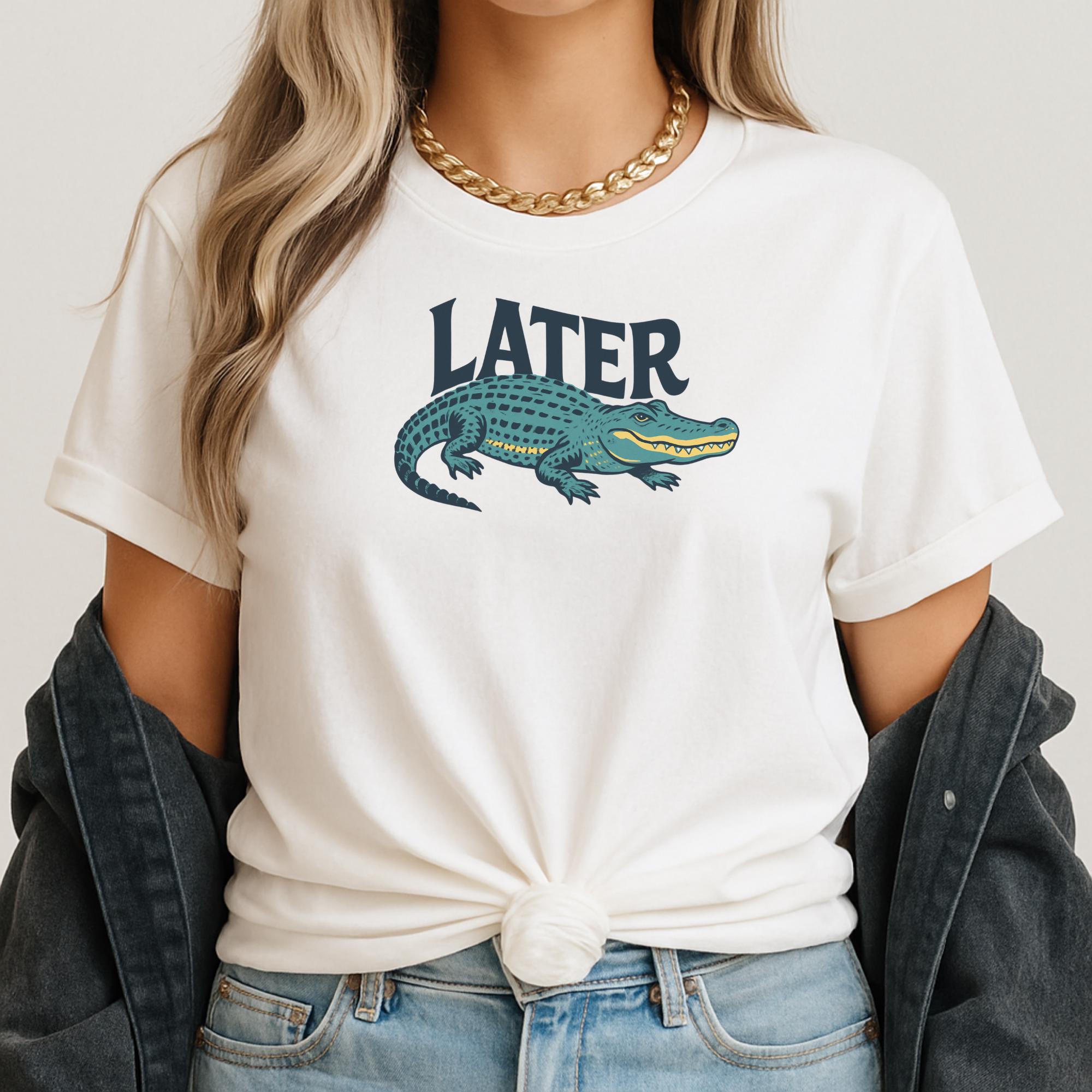 Later Alligator PNG, Funny Gator Sublimation Design, Sarcastic Retro ...