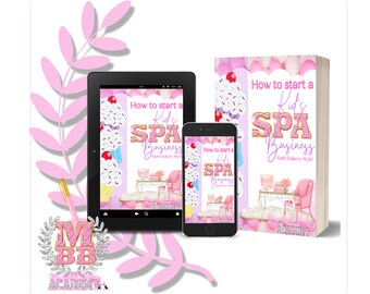 How to Start a Spa Business Ebook - A Step-by-step Guide to Get You ...