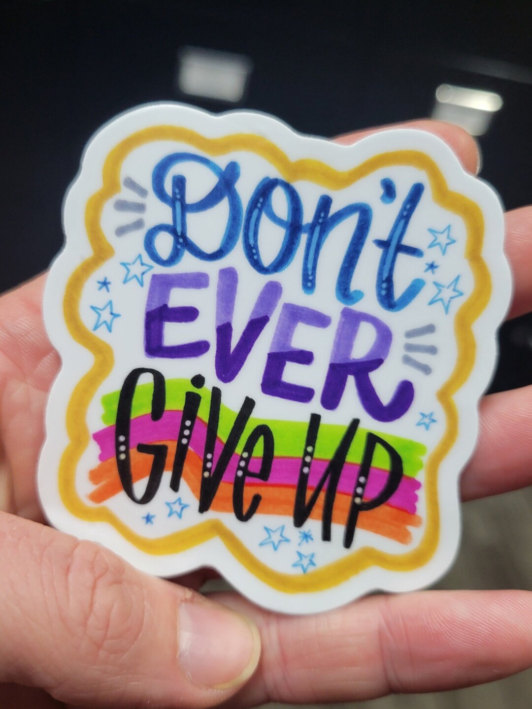 Don't Ever Give up | Vinyl Sticker - Etsy