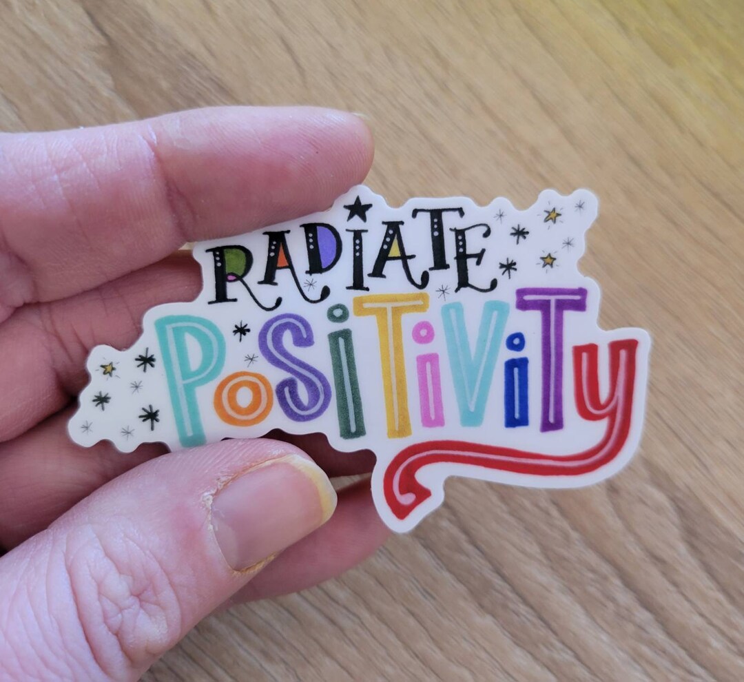 Radiate Positivity | Vinyl Sticker - Etsy