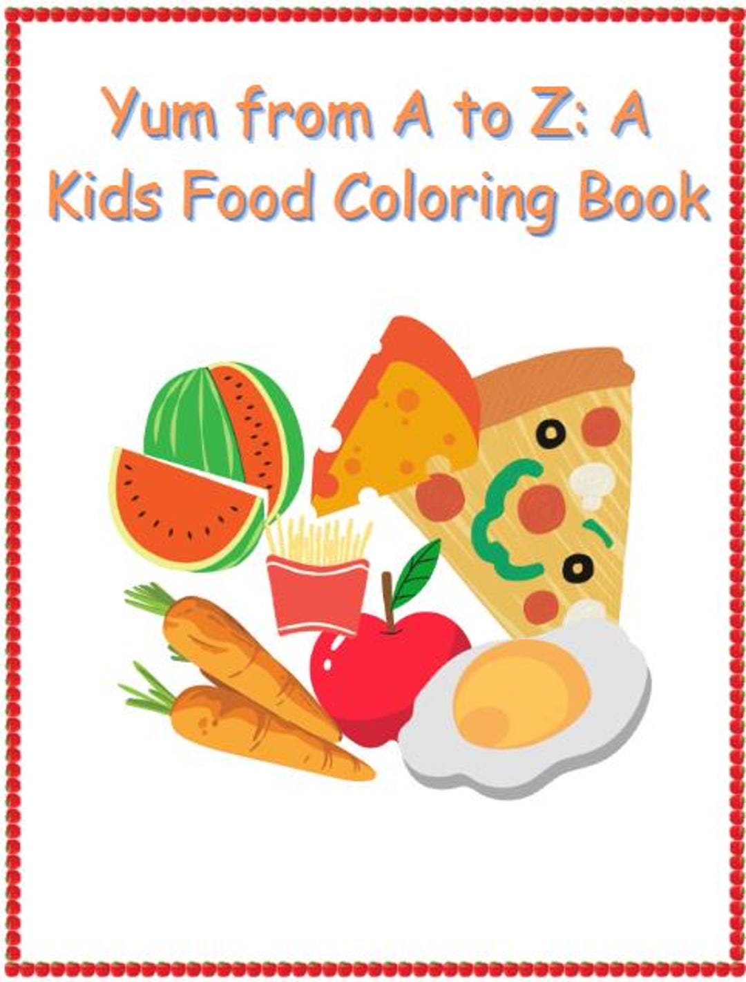 Yum From A to Z: A Kids Food Coloring Book - Etsy