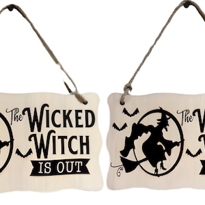 HALLOWEEN the WICKED WITCH is in Out 2 Sided 6 X 10 in Hanging Wood ...