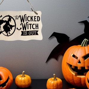 HALLOWEEN the WICKED WITCH is in Out 2 Sided 6 X 10 in Hanging Wood ...