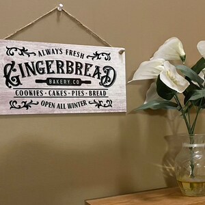 GINGERBREAD BAKERY Co Cookies Cakes Pies Bread Open All Winter 6x12 in ...