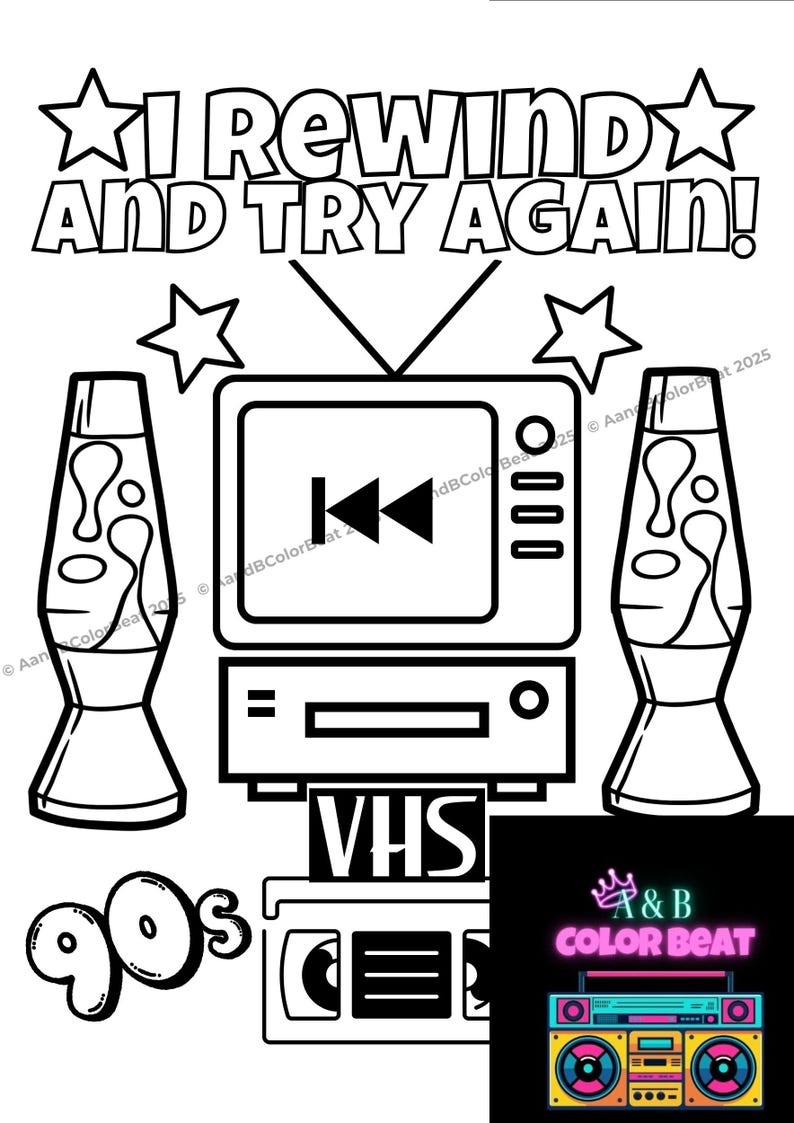 Positive Affirmation Coloring Page – ‘I Rewind and Try Again’ – 90s TV ...