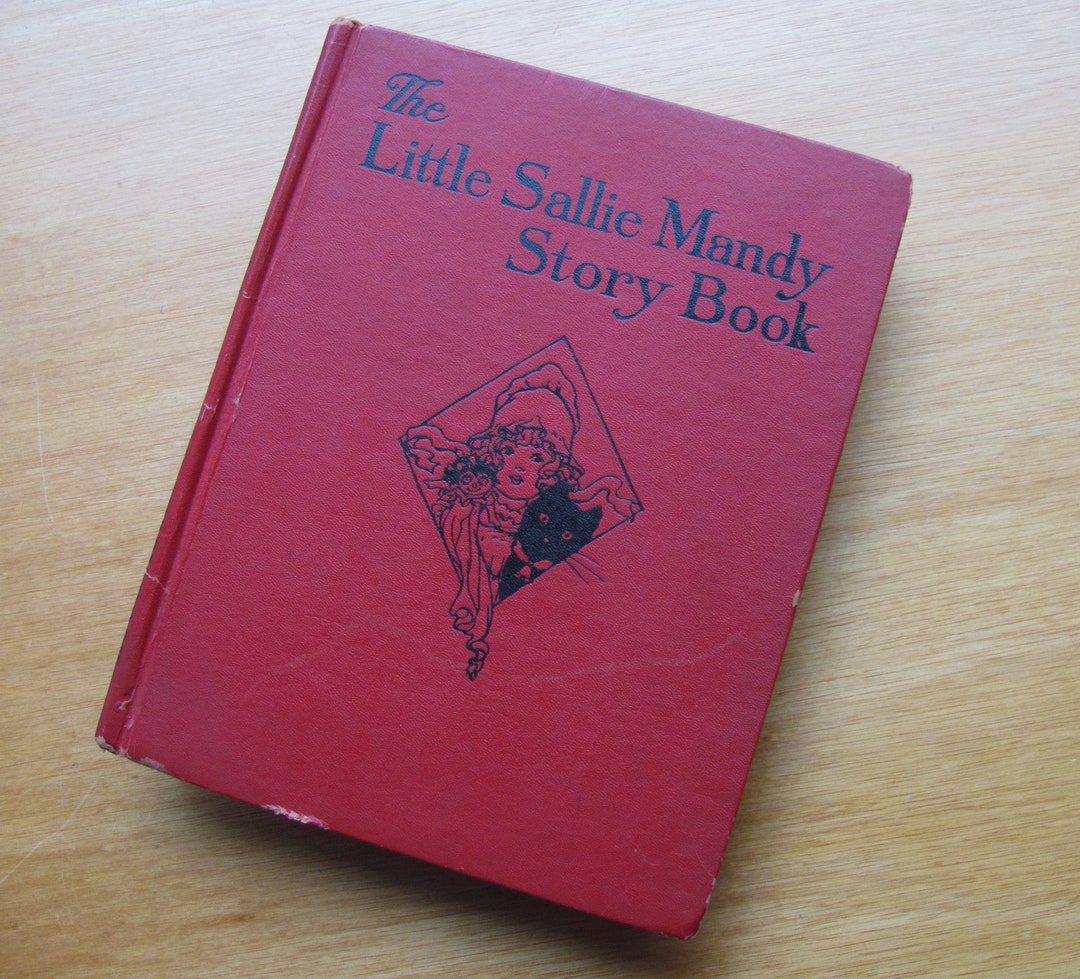 Little Sallie Mandy Story Book Derveer 1935 Childrens Stories Library ...