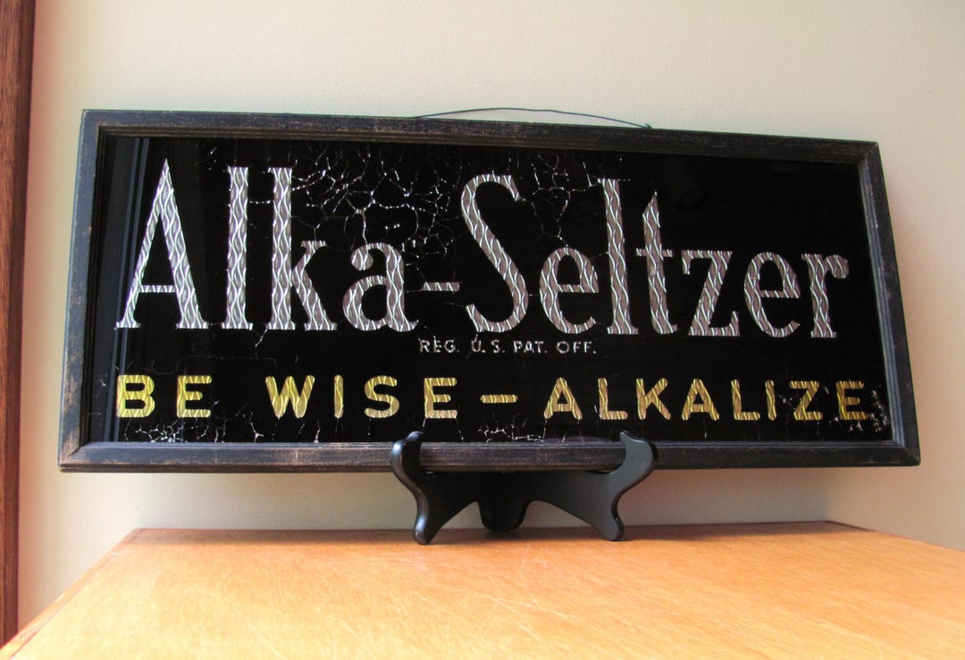 Alka Seltzer Be Wise Drug Store Advertisement Sign Alkalize Pharmacy ...