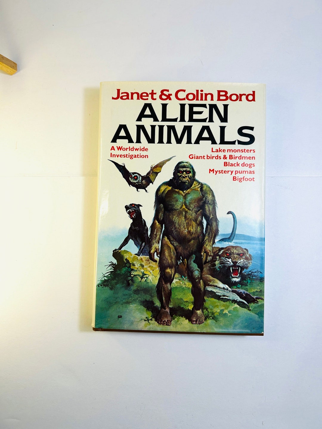 Alien Animals by Janet Bord & Colin Bord, 1981, HC Dust Jacket, Photos ...
