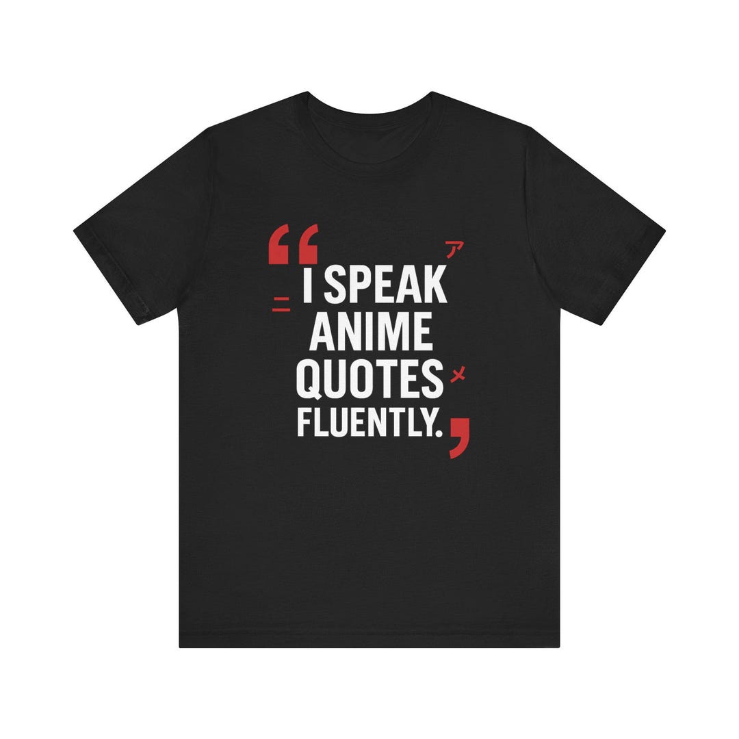 I Speak Anime Quotes Fluently Katakana Style T-shirt - Etsy