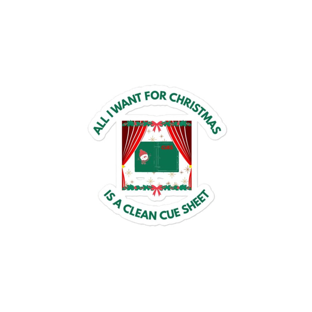 Clean Cue Sheet Christmas Sticker | Theatre Gift | Callboard Collective ...