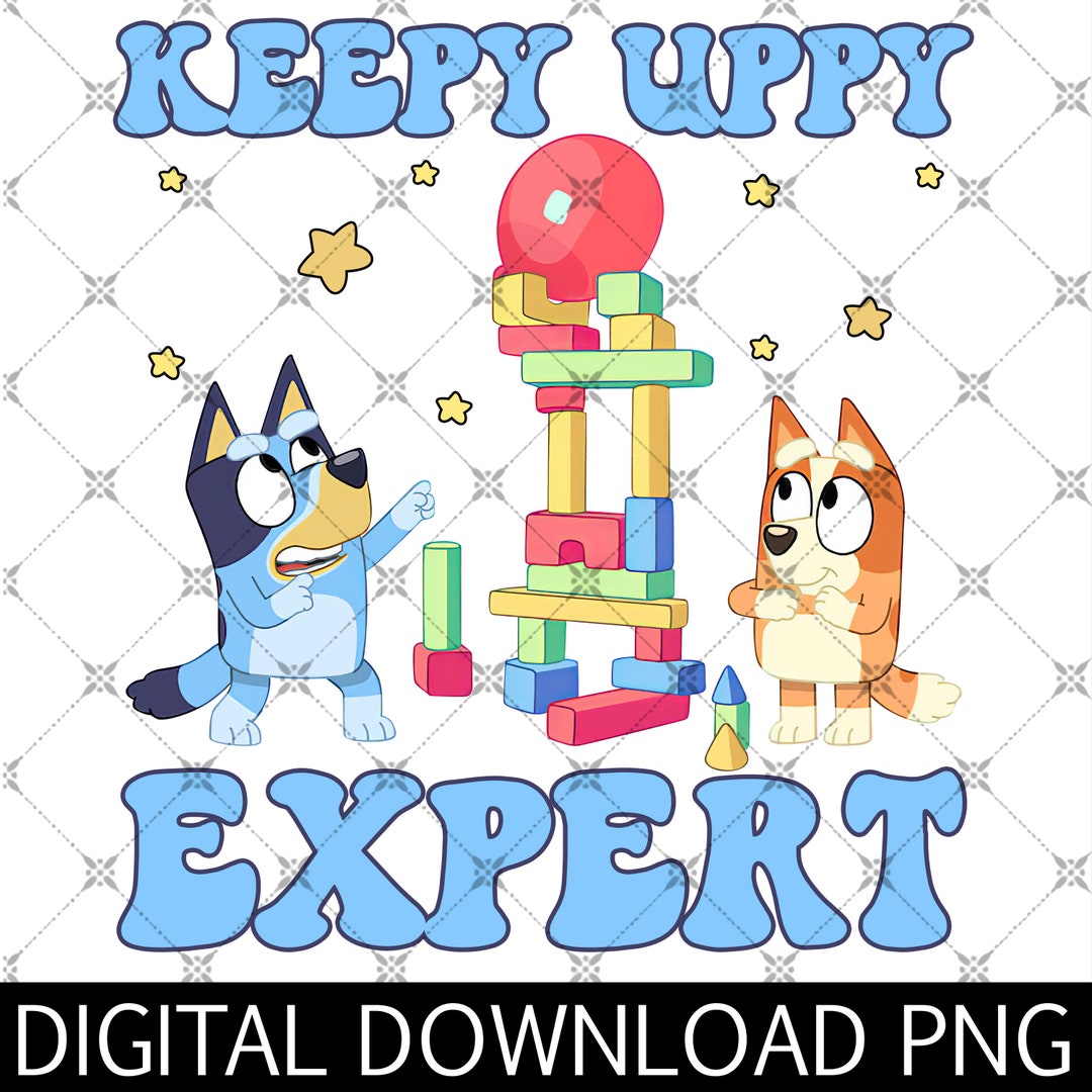 Bluey Keepy Uppy Expert Png Bluey and Bingo Png Bluey - Etsy UK