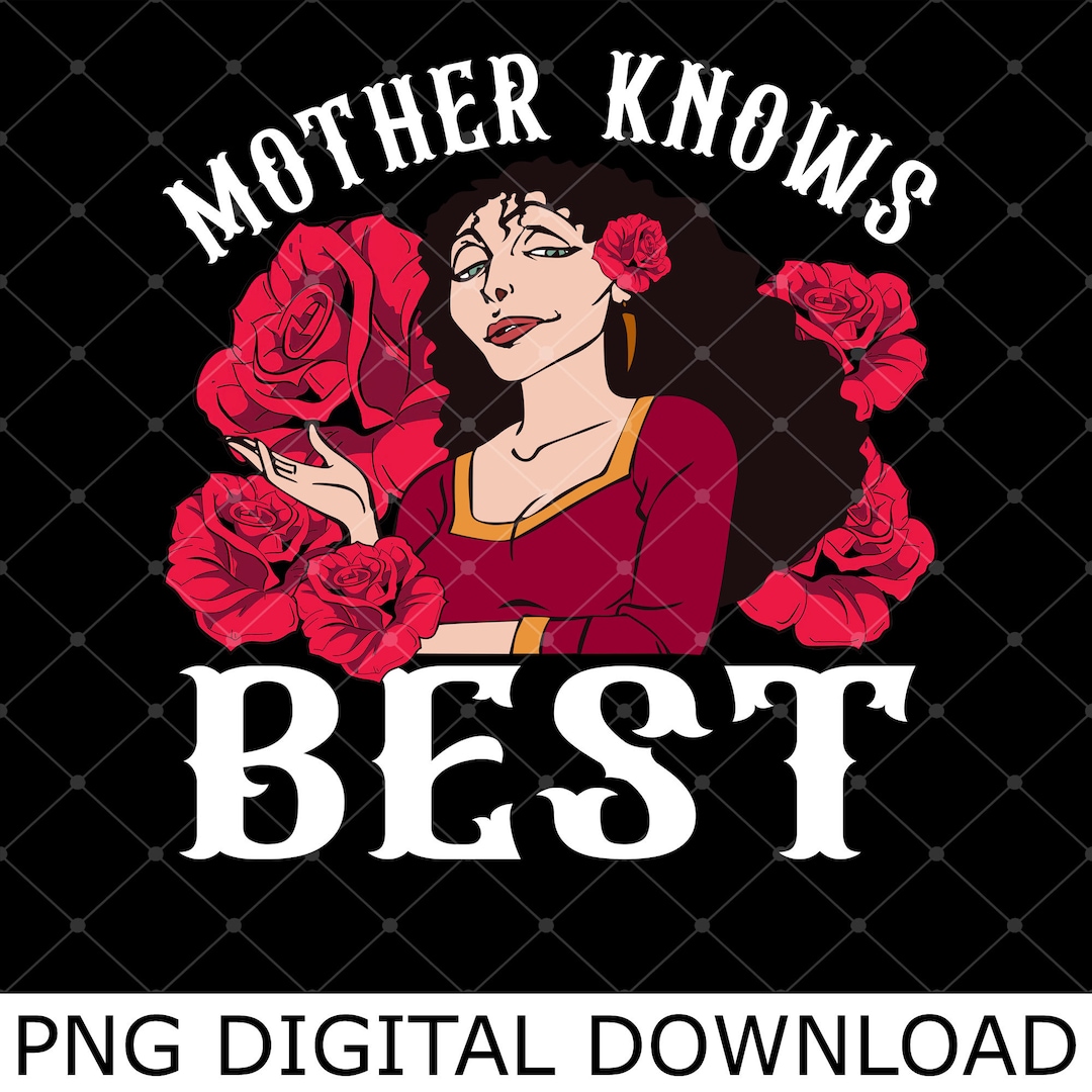 Mother Gothel Mother Knows Best Png, Tangled Villains Mother's Day Png ...