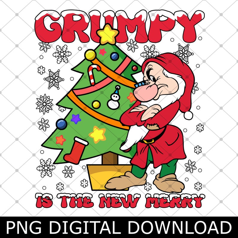 Grumpy Dwarfs Xmas Png, Grumpy is the New Merry Png, Sn0w White and the ...