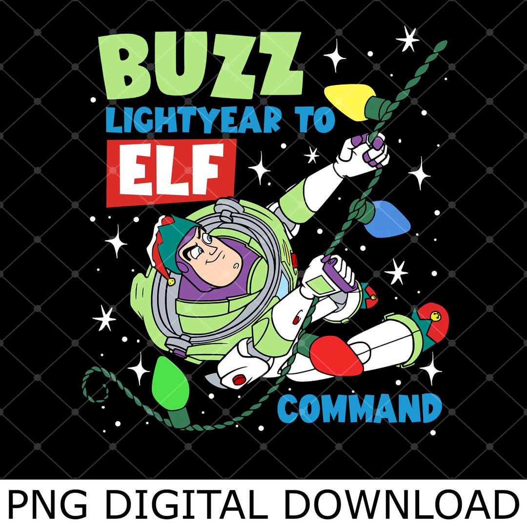 Retro Buzz Lightyear Christmas to Elf Command Png, T0y Story Christmas ...