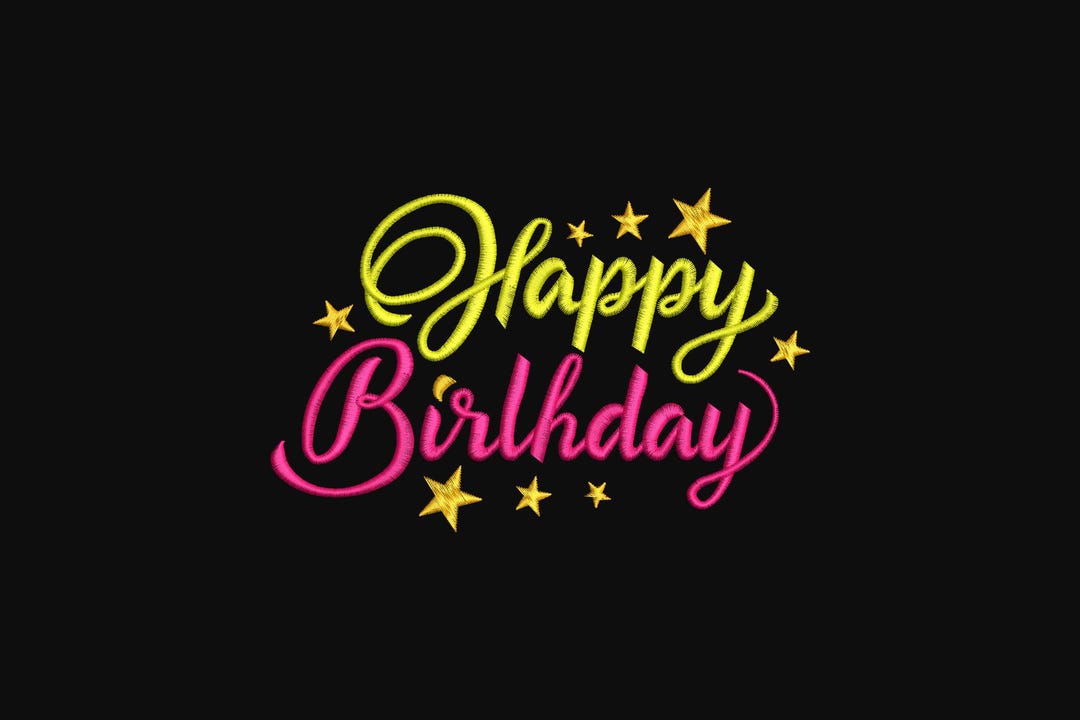 Happy Birthday Machine Embroidery Design, Happy Birthday Embroidery ...