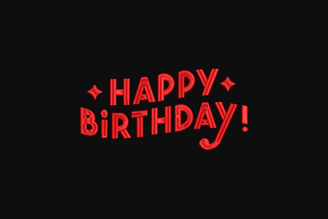 Happy Birthday Machine Embroidery Design, Happy Birthday Embroidery ...