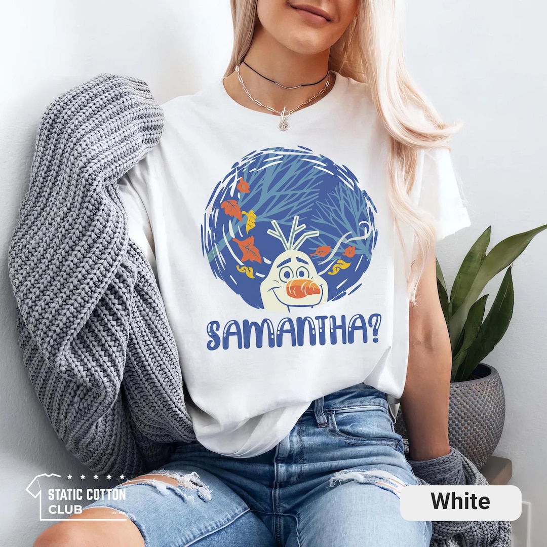 Retro Disney Frozen Olaf "samantha?" Kids Funny T-shirt, Comfort Color ...