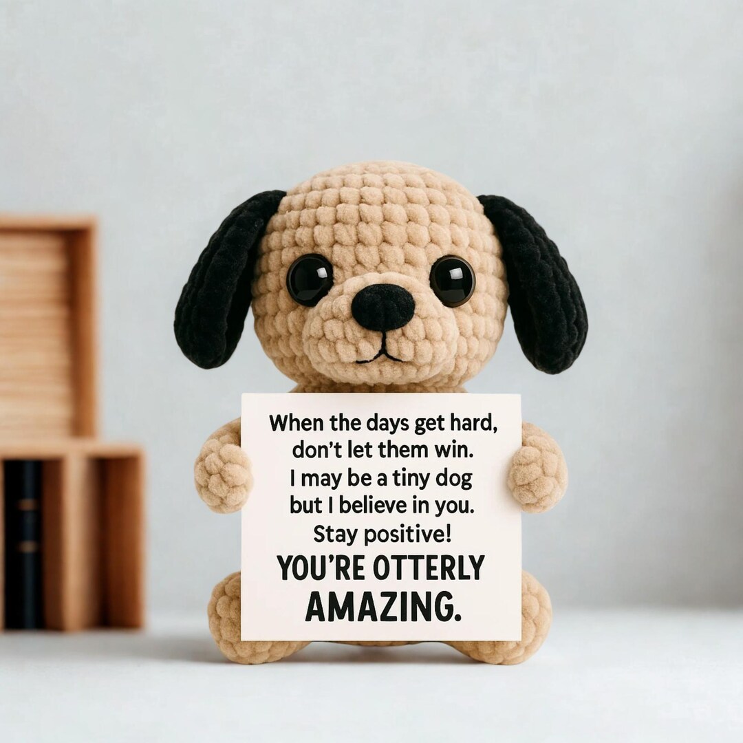 Positive Crochet Animal, Tiny Inspirational Dog Plushie Gift, Handmade ...
