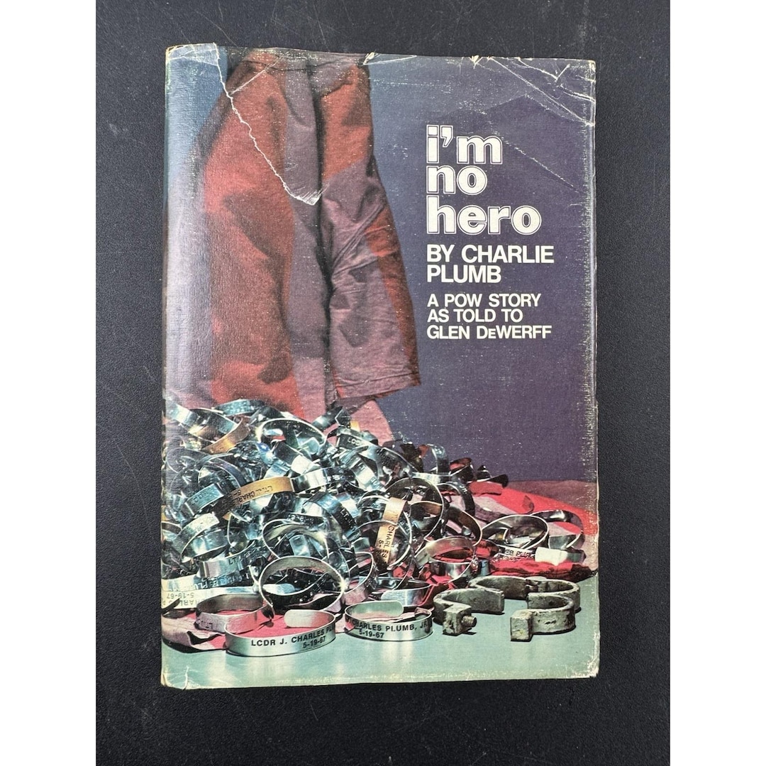 I'm No Hero, Charlie Plumb Vietnam War POW Life Story Signed 1st Ed ...
