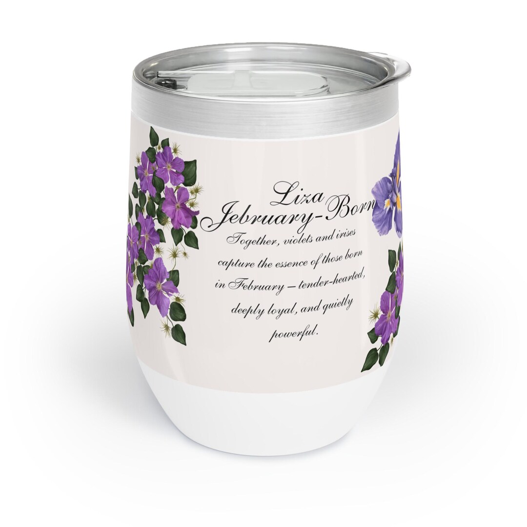 Custom Wine Tumbler, Birth Flower February, Birthday Gift February ...