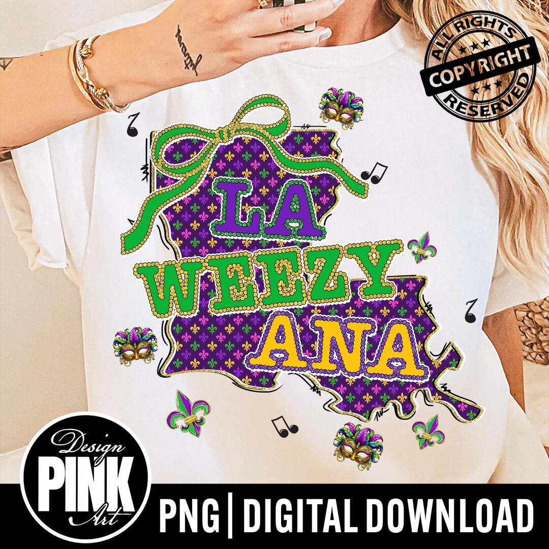 La Weezy Ana Map PNG | Glitter Mardi Gras State Sublimation Design ...