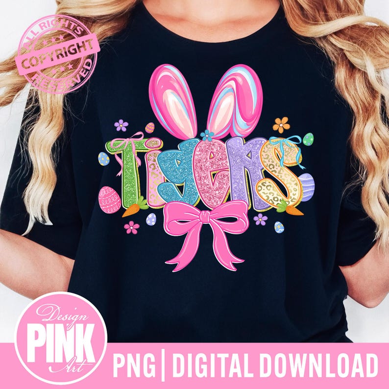 Tigers Easter PNG, Tigers Easter Shirt Design, Bunny Ears School Mascot ...