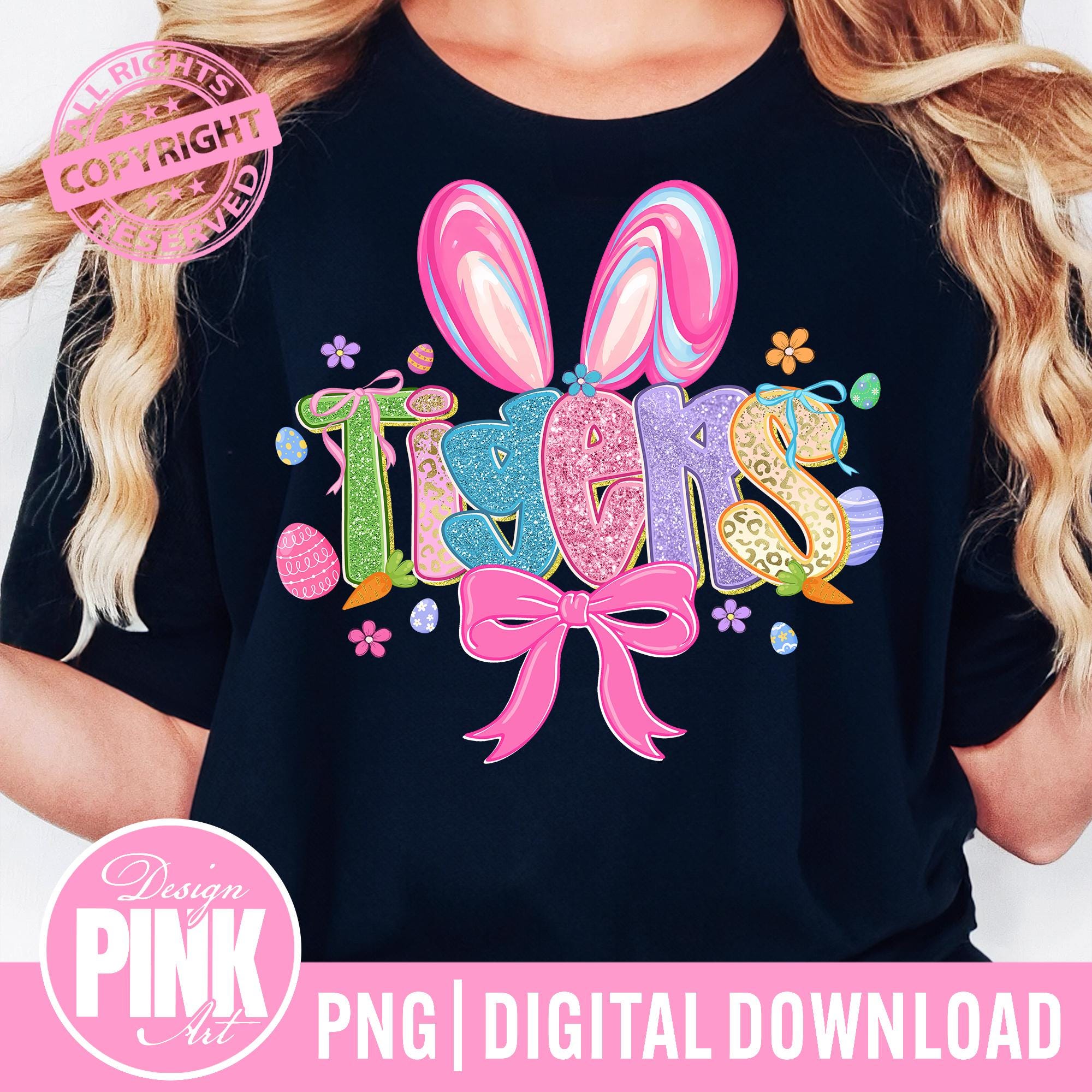 Tigers Easter PNG, Tigers Easter Shirt Design, Bunny Ears School Mascot ...