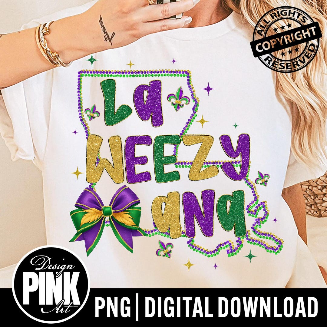 La Weezy Ana PNG | Glitter Mardi Gras Sublimation | Purple Green Gold ...