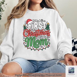 First Christmas as a Mom PNG, New Mommy 1st Christmas Clipart, Holiday ...