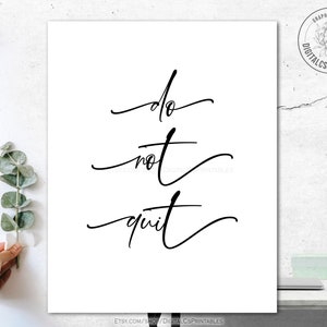 Don't Quit Quote Printable Quote Wall Art Digital Motivational Wall Art ...