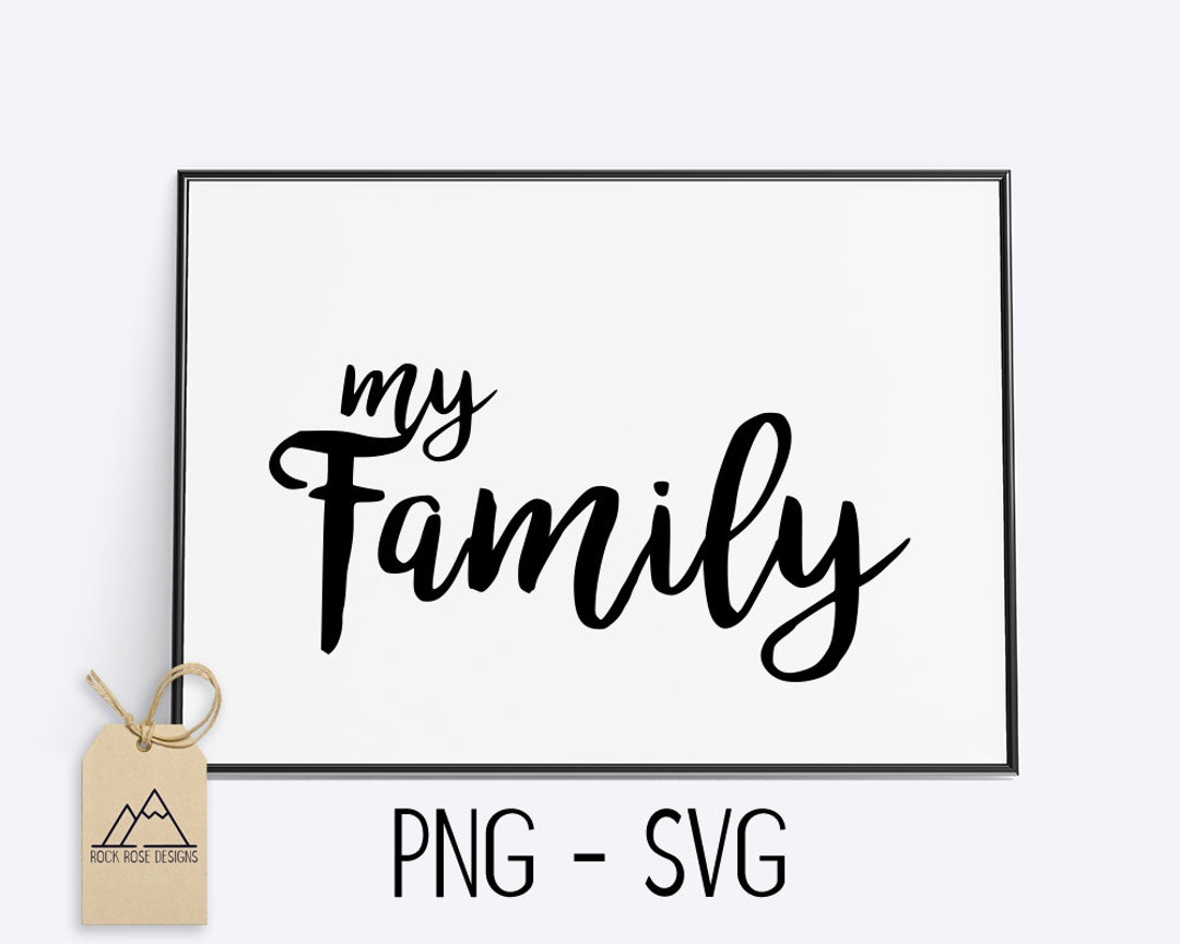 My Family - SVG CUT FILE - Etsy