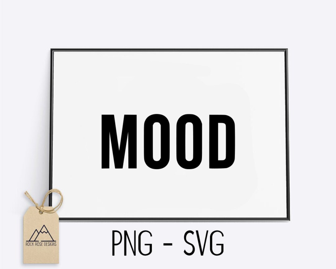 Mood - SVG CUT FILE - Etsy