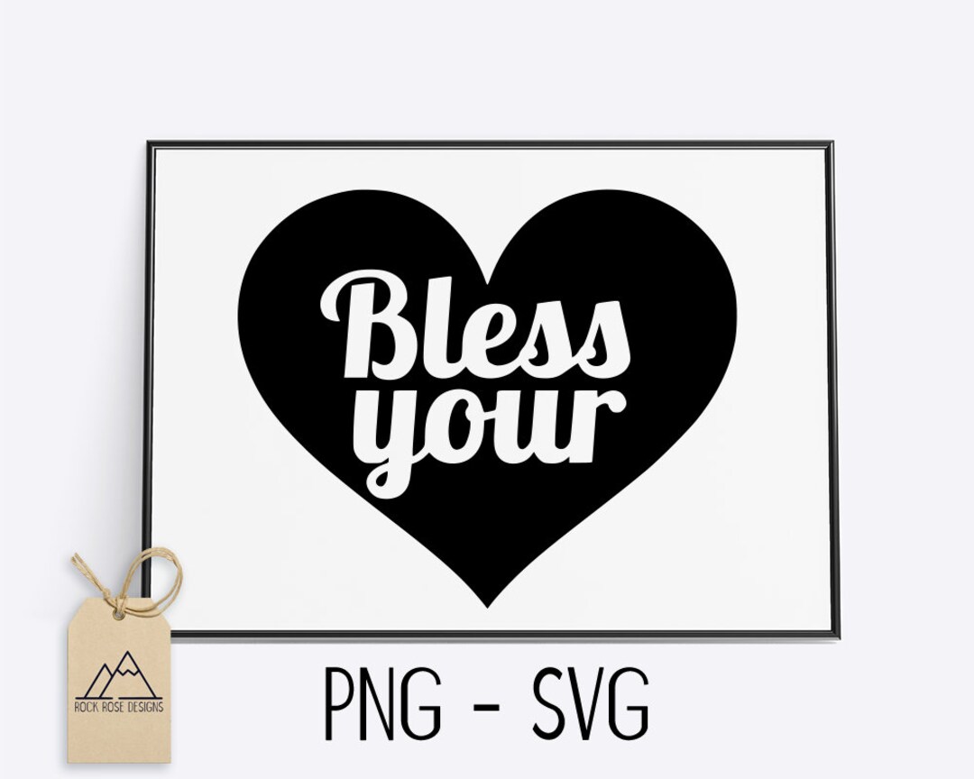 Bless Your Heart - SVG CUT FILE - Etsy