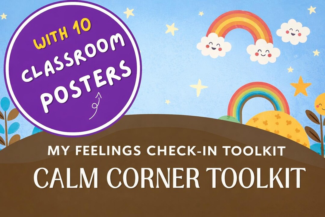 Calm Corner Toolkit | Emotional Regulation, 10 Classroom Posters ...