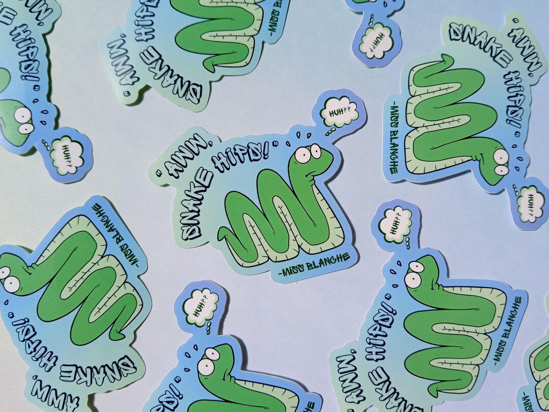 Aww, Snake Hips! Stickers - Very Old School Miss Blanche Quote ...